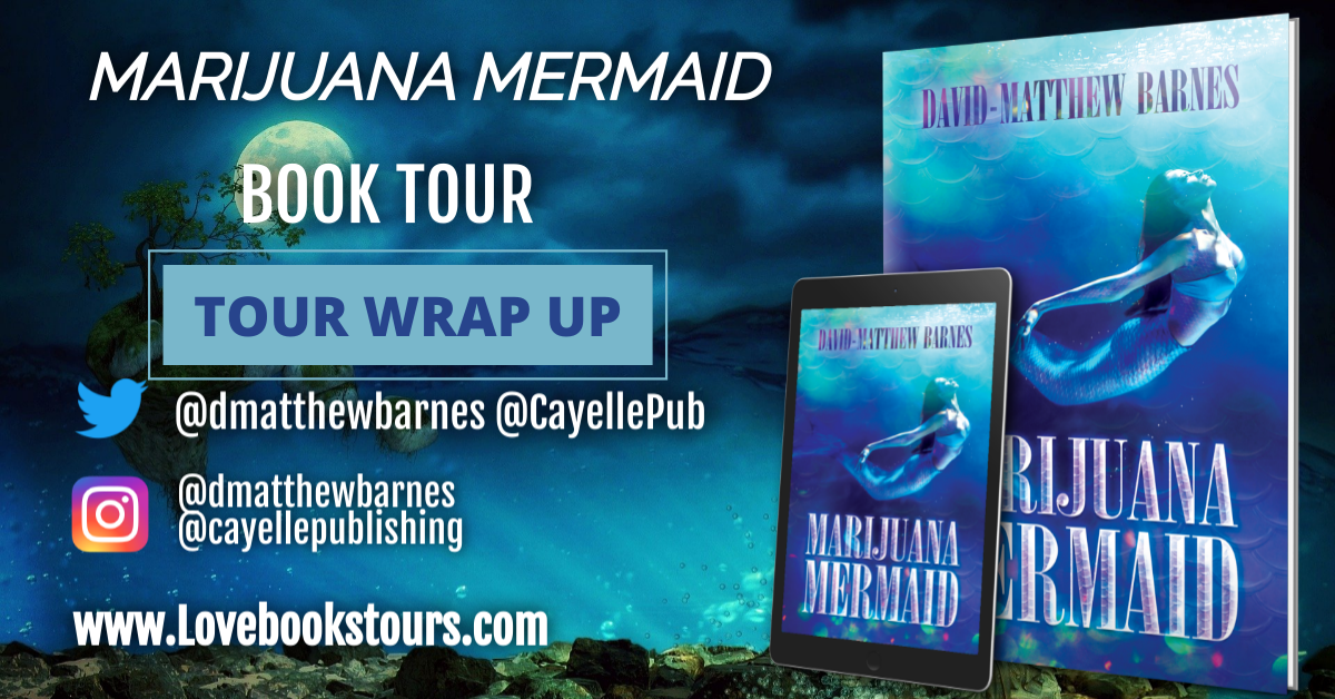 Marijuana Mermaid by David Matthew Barnes – Virtual Book Tour – #Wrapup ...