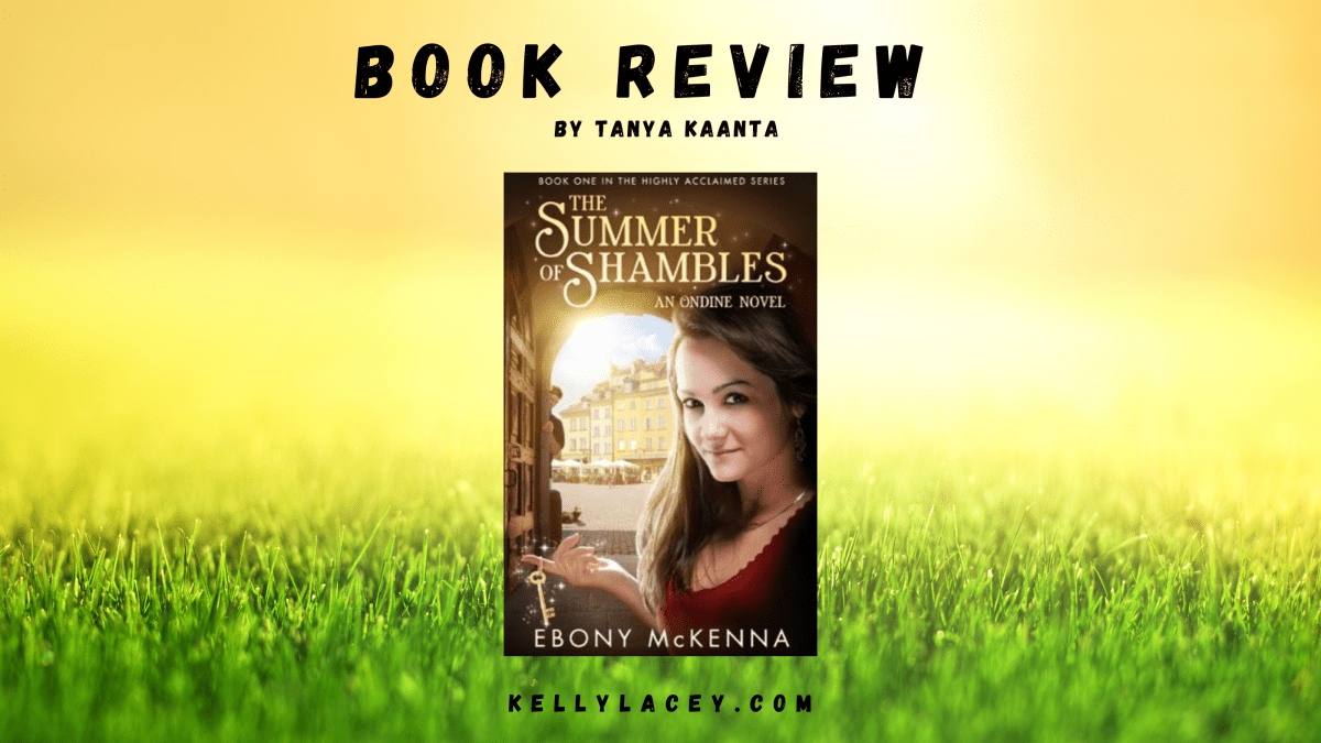 #Bookreview The Summer of Shambles (Ondine Book 1) by Ebony McKenna ...