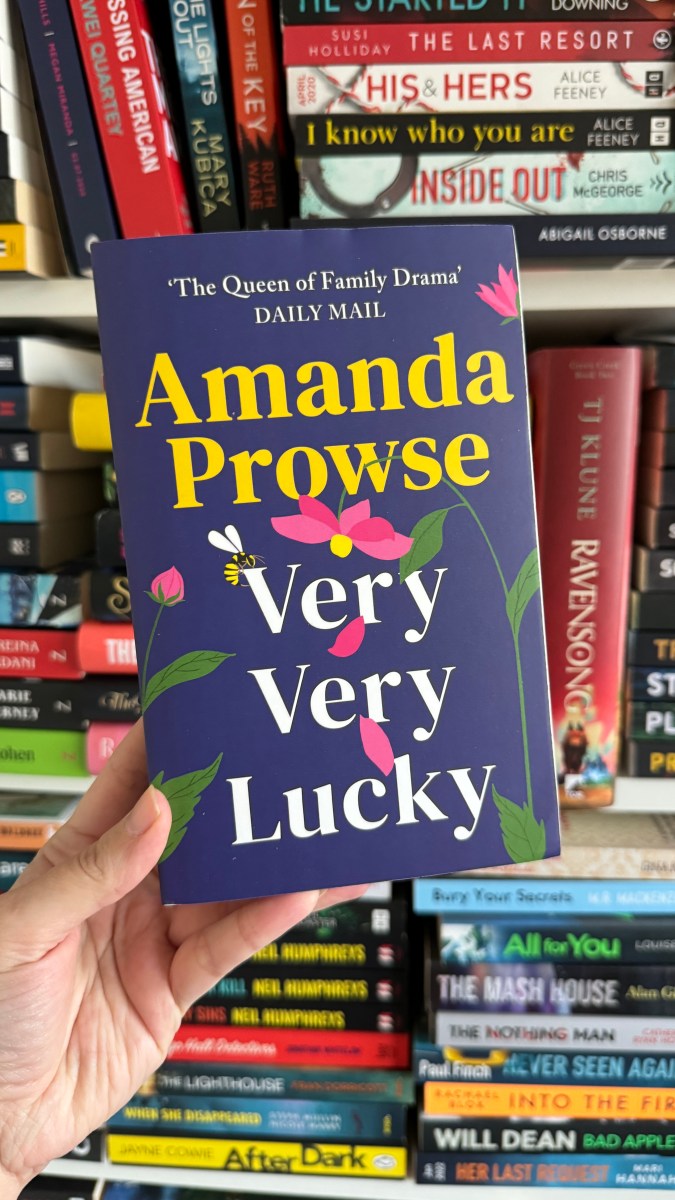 BOOK MAIL – Very Very Lucky by Amanda Prowse – Kelly Lacey & Love Books ...