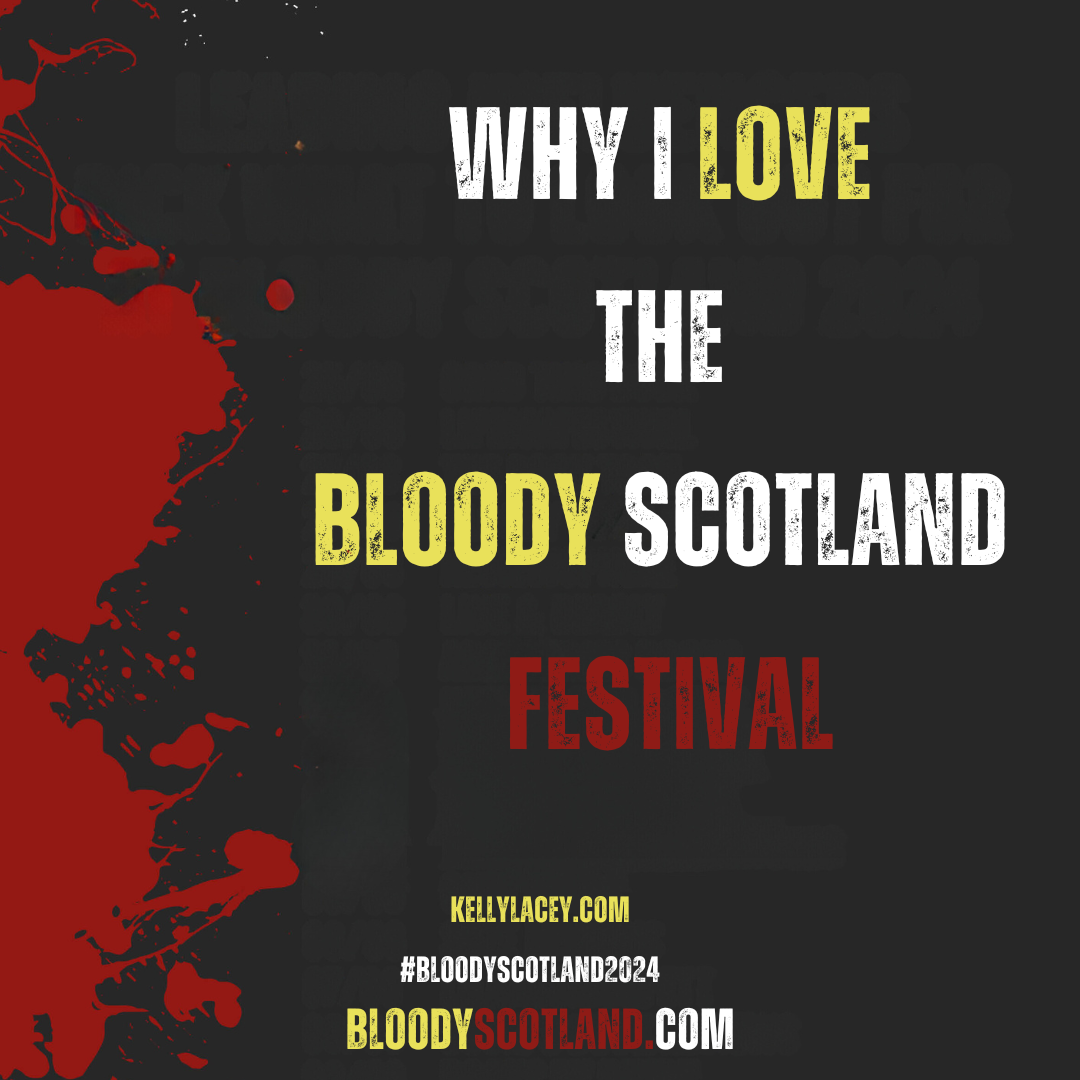 Why I Love the Bloody Scotland Festival @BloodyScotland @Brownlee ...